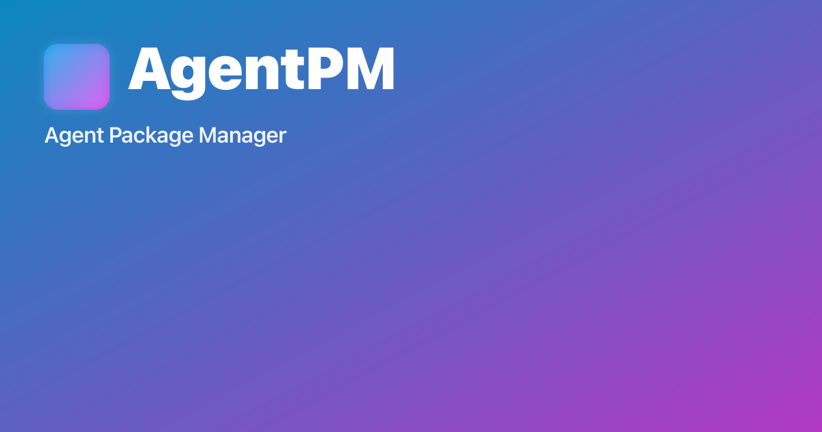 AgentPM™ – Agent Package Manager